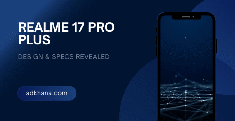 Realme 17 Pro Plus Design and Specs Revealed